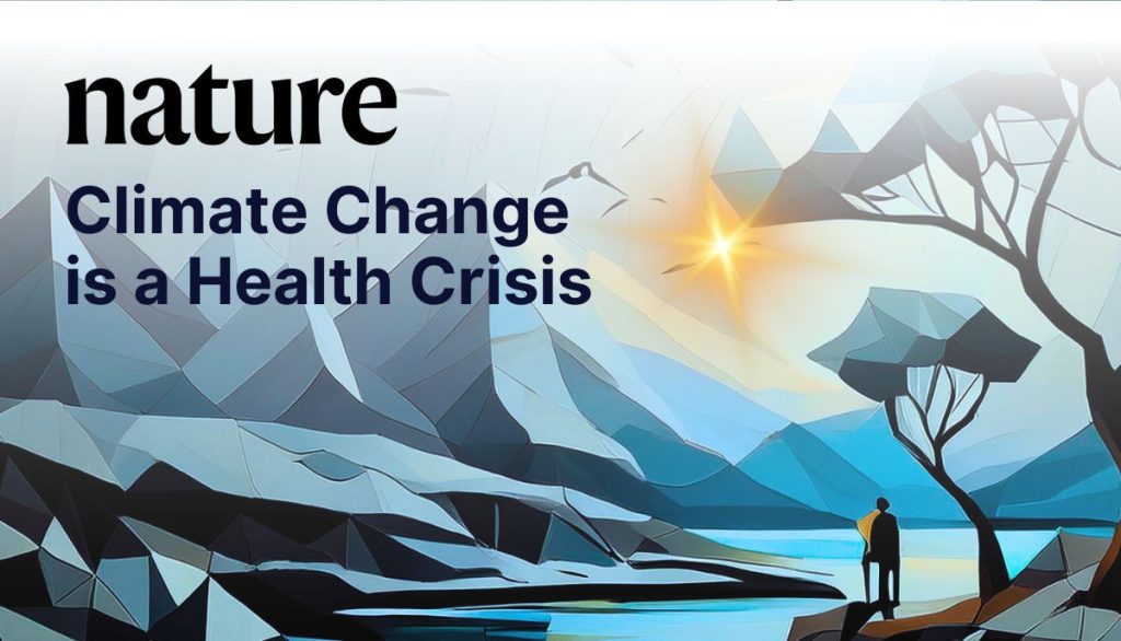 Nature: climate change is a health crisis — La Isla Network